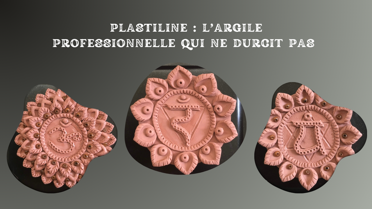 Plastiline, Monster Clay, Chavant : l'argile pour sculpture